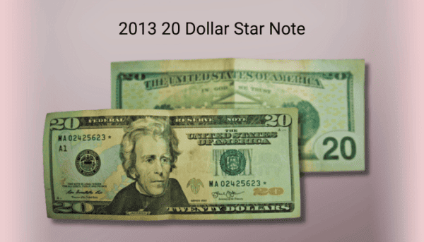 All About The Rare 2013 20-Dollar Star Note - Chronicle Collectibles